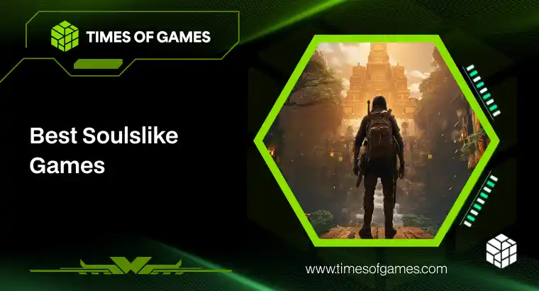 Best Soulslike Games 2026: The Ultimate List for Hardcore Fans